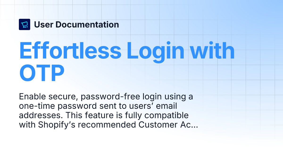 Effortless Login with OTP | User Documentation