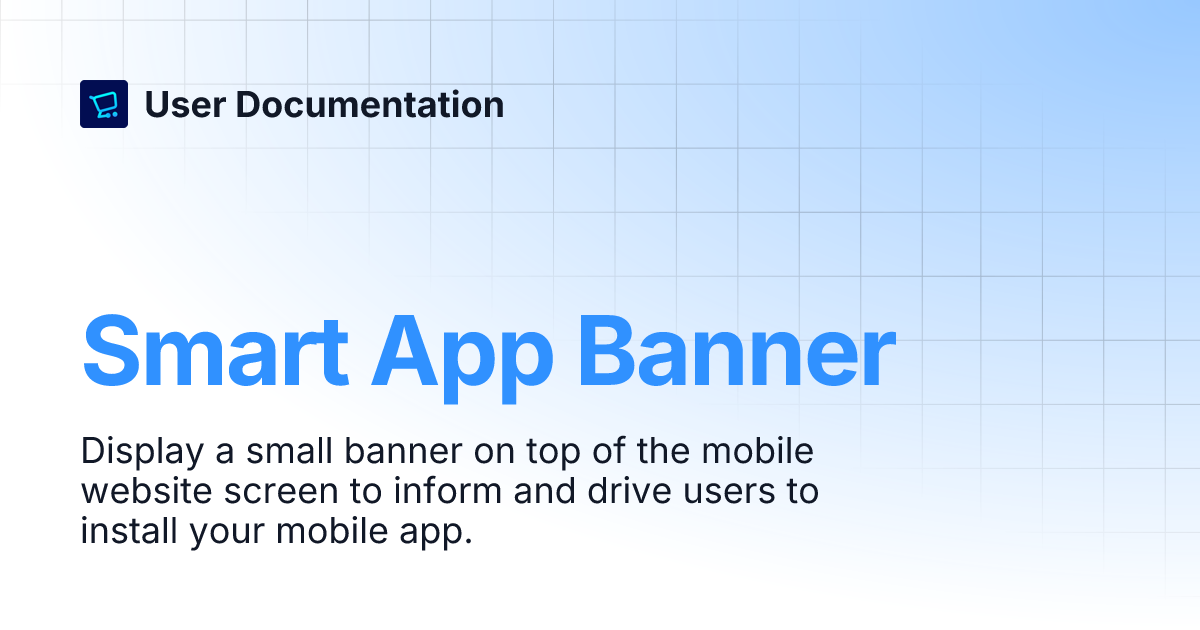 Smart App Banner | User Documentation